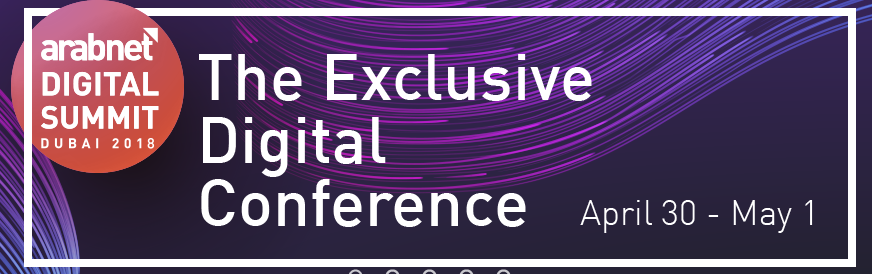 ArabNet Digital Summit, Dubai 2018